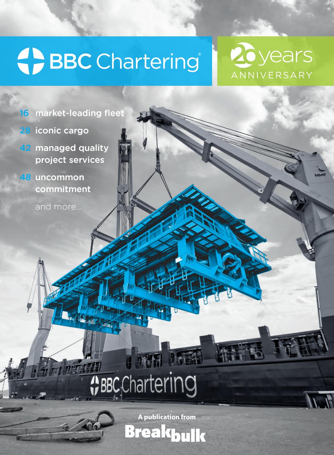 BBC Chartering 20th Anniversary Issue by Breakbulk Events & Media - Issuu