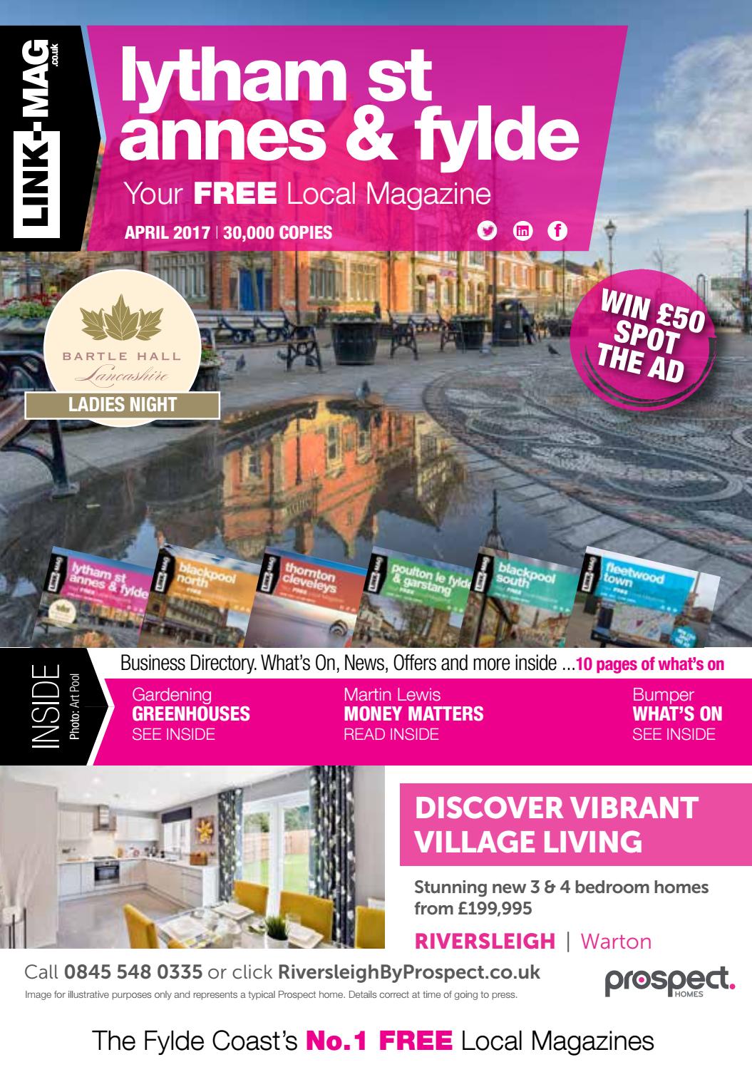 Lytham st annes & fylde magazine april 2017 by LINK-MAG - Issuu