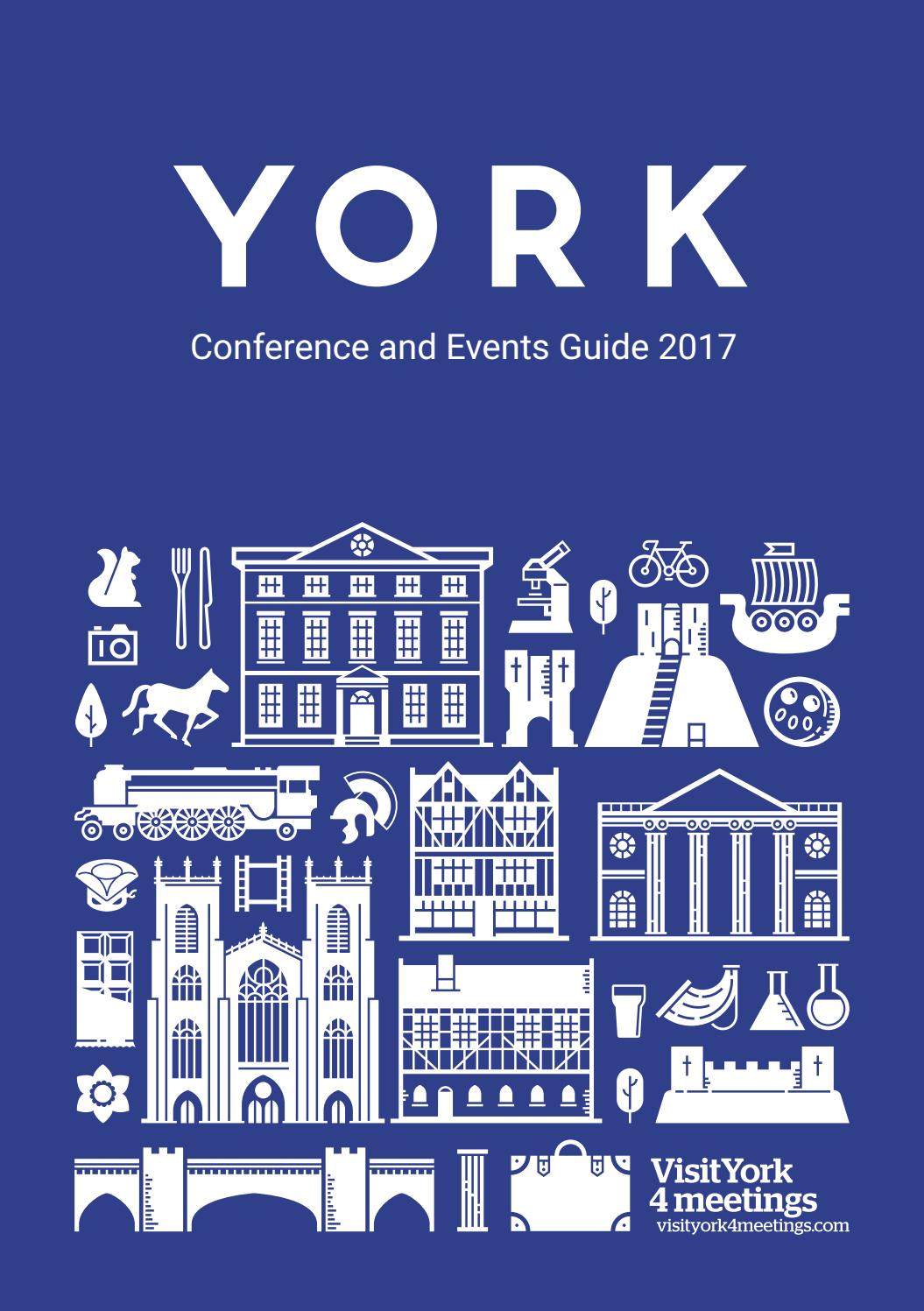 York Conference Guide 2017 by Visit York - Issuu
