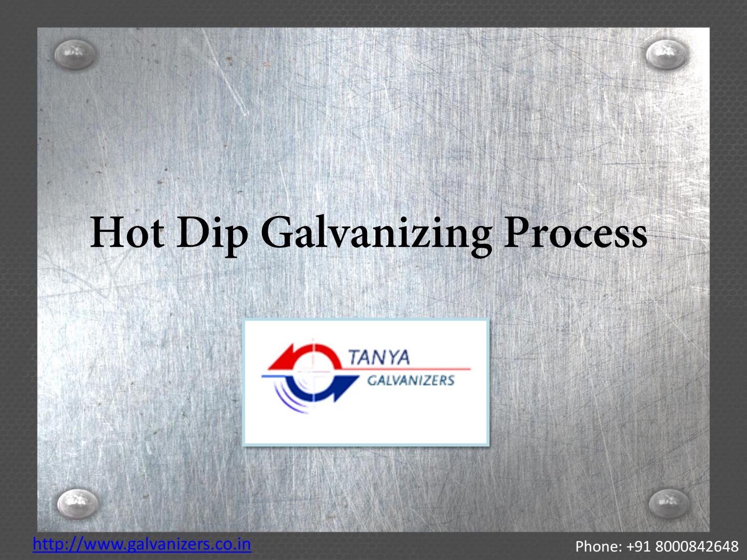 Hot dip galvanizing process - Tanya Galvanizers by Prashant Galvanizers - Issuu