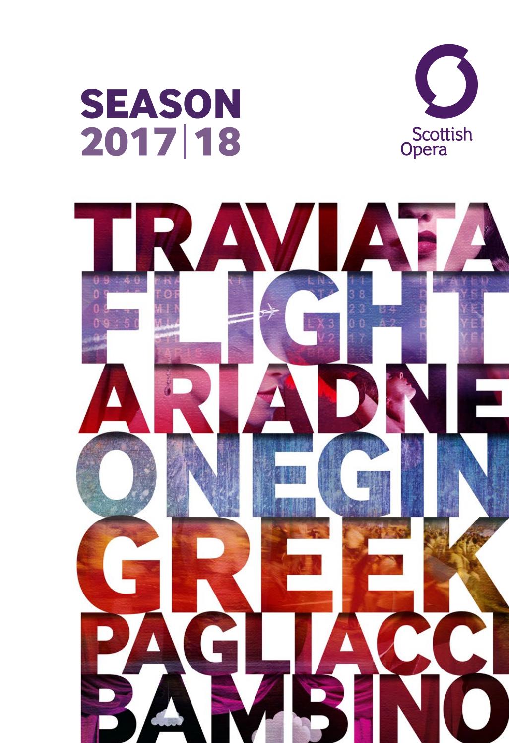 Scottish Opera 2017/18 season brochure by Scottish Opera - Issuu
