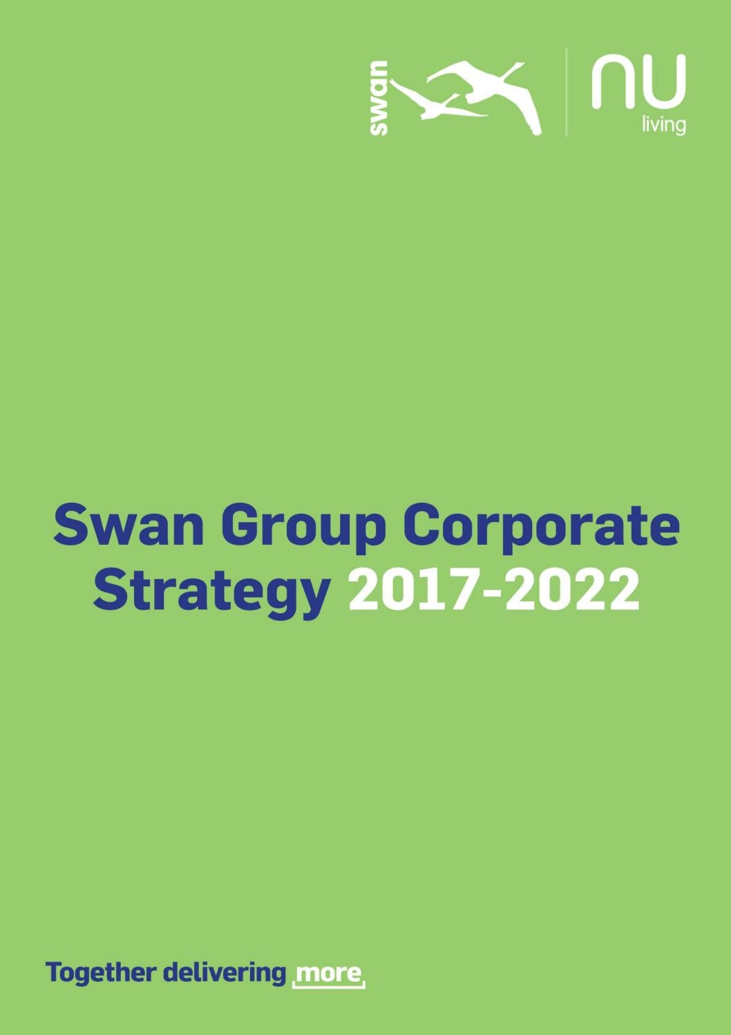 Swan Group Corporate strategy 2017- 2022 by Swan Housing Association ...