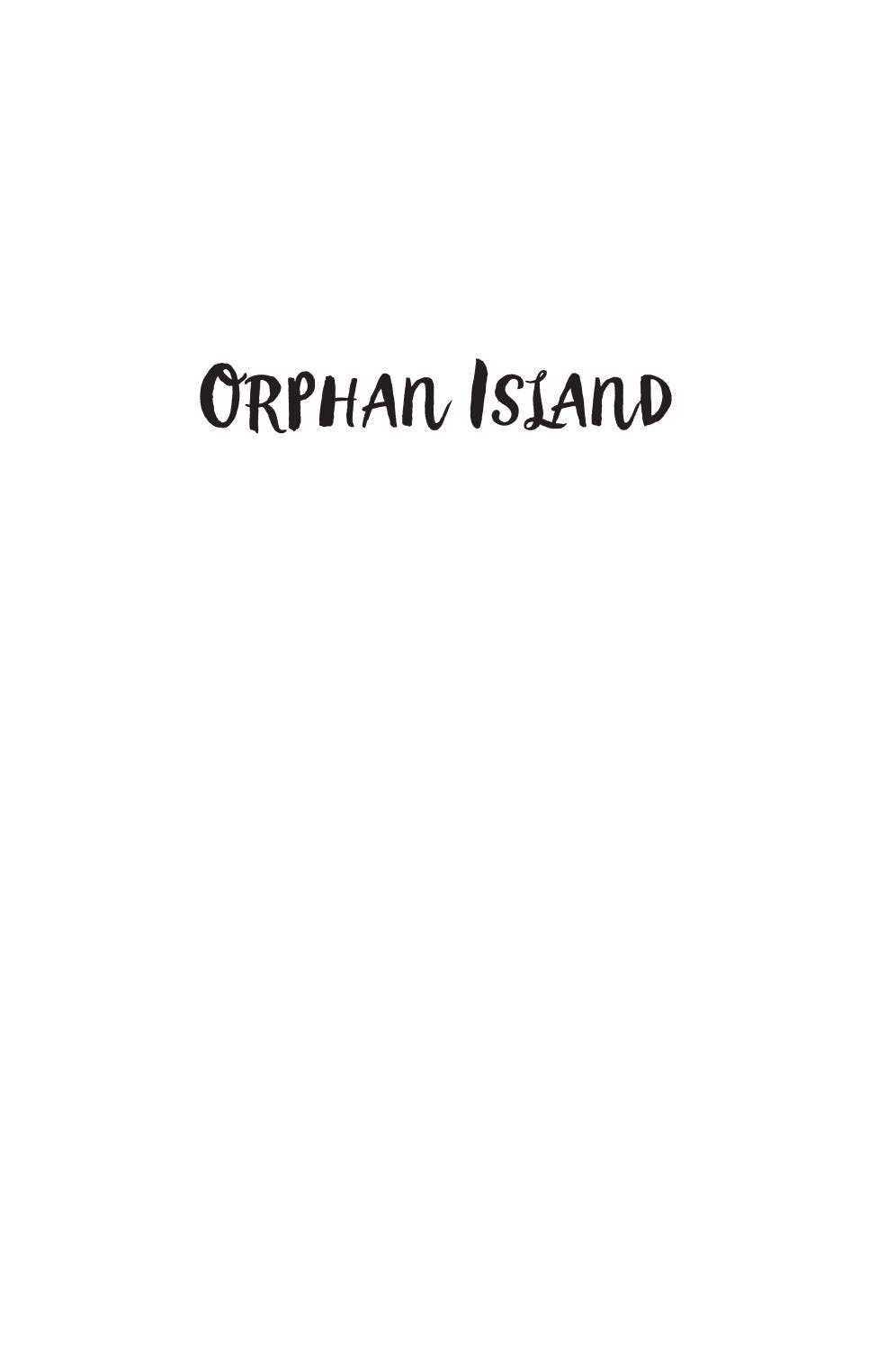 Orphan Island by Laurel Snyder by HarperCollins Children's Books - Issuu