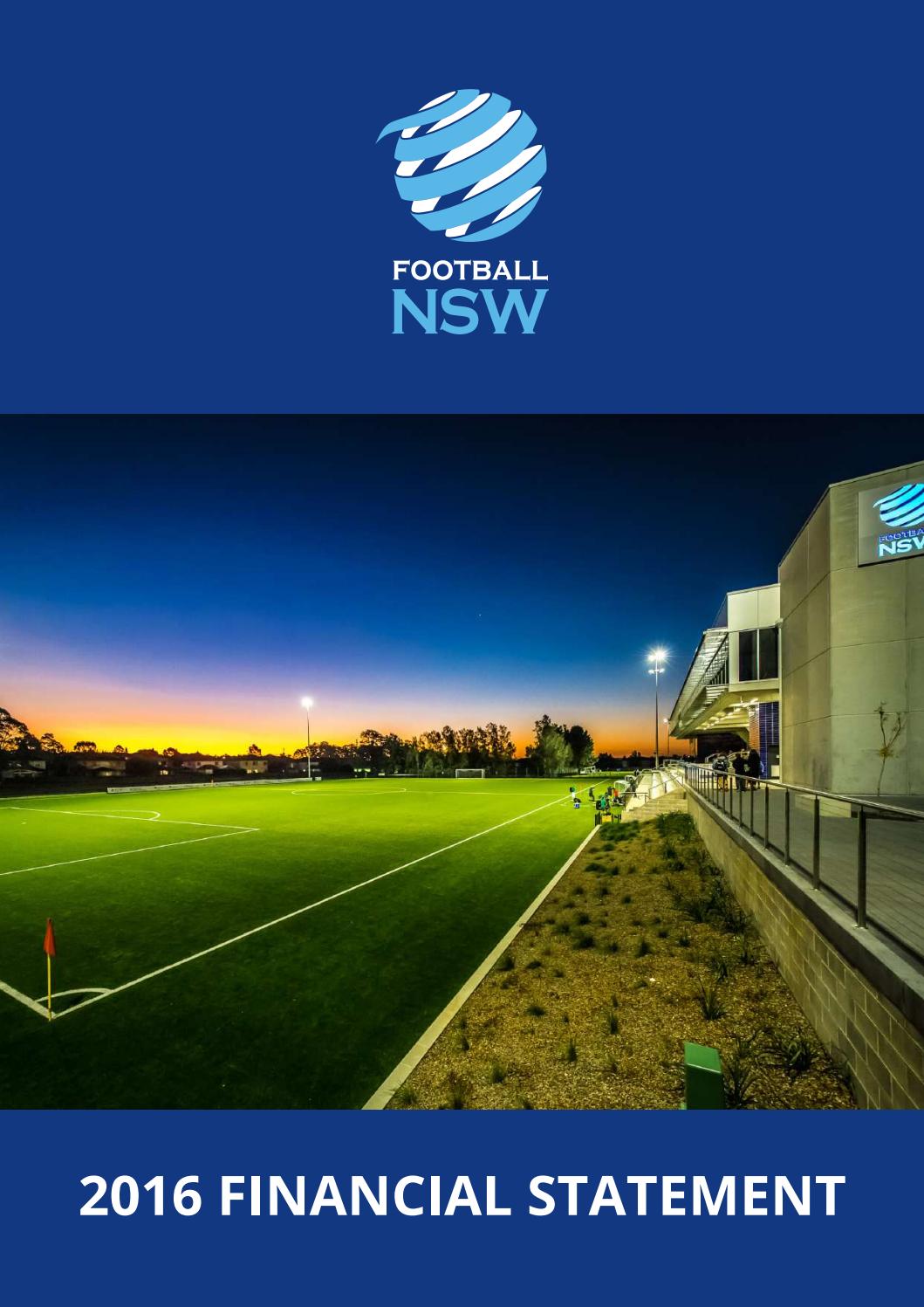 Football nsw financial reports 2016 by Football NSW - Issuu