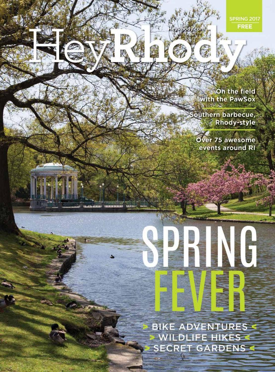 Hey Rhody Spring Guide 2017 by Hey Rhody Media Co. - Issuu