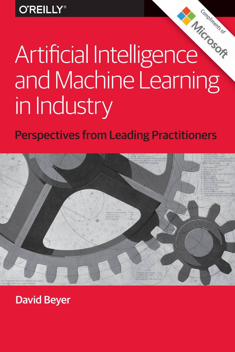 Oreilly AI and Machine Learning in Industry by Klarkkant - Issuu