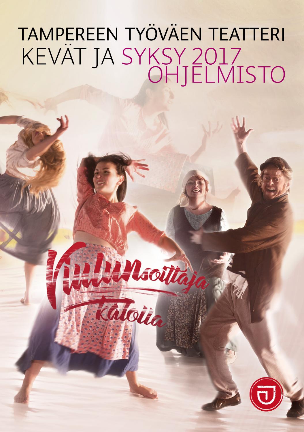 Tampereen Työväen Teatterin ohjelmistoesite 2017/2 by Tampereen Työväen ...