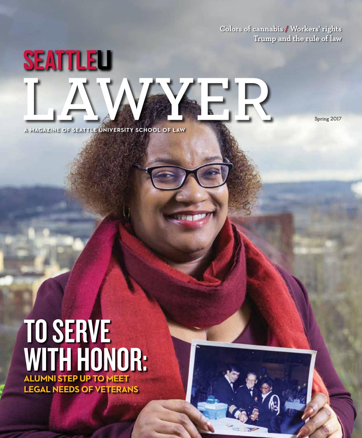 Spring 2017 Lawyer Magazine by Seattle University - Issuu