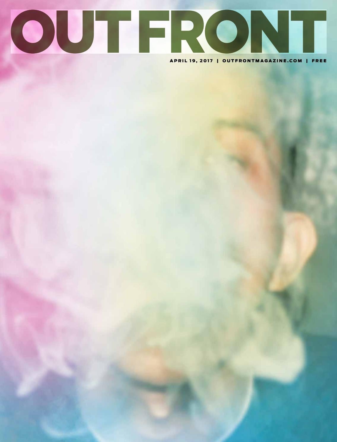 April 19, 2017 :: Cannabis by OUT FRONT Magazine - Issuu