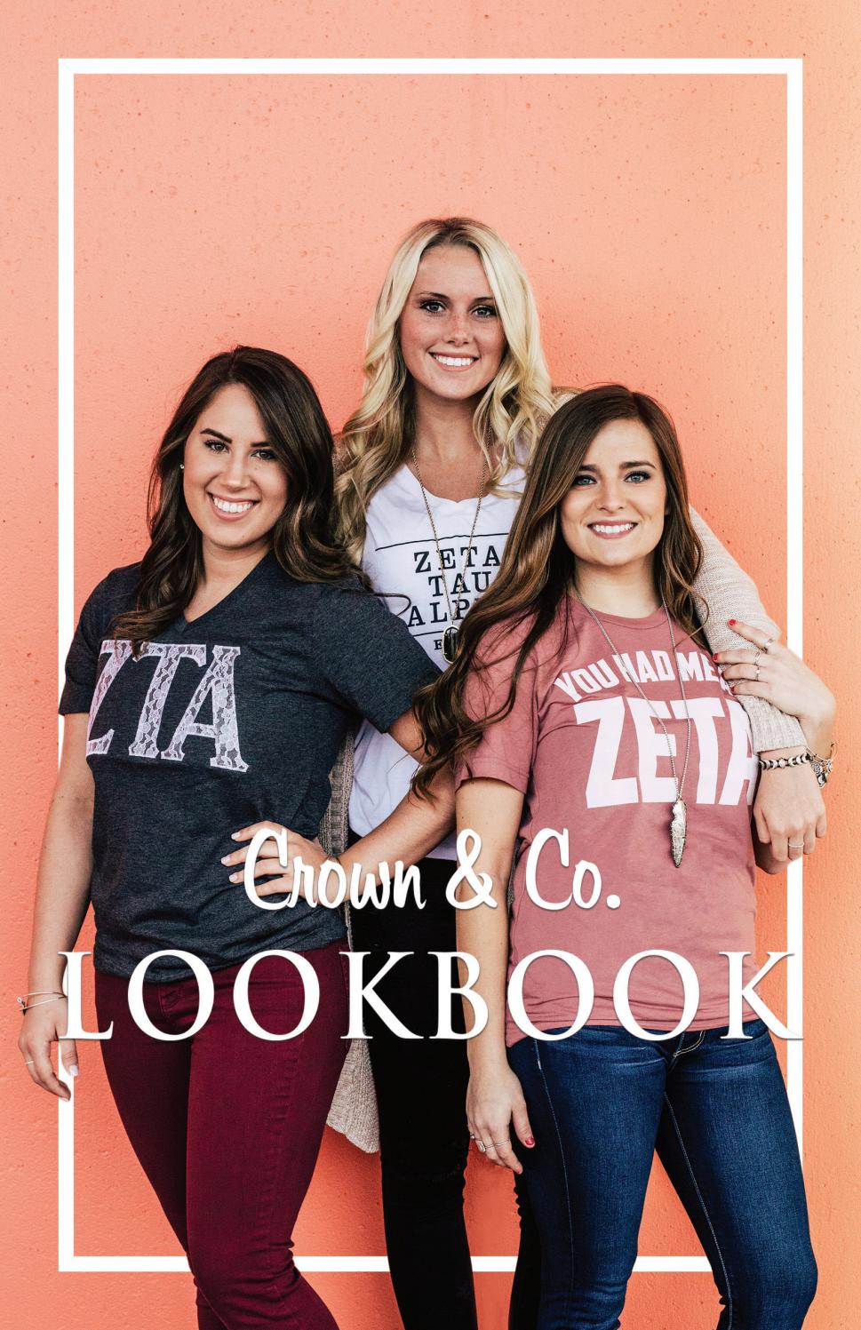 Crown & Co. 2017 Lookbook by Zeta Tau Alpha - Issuu