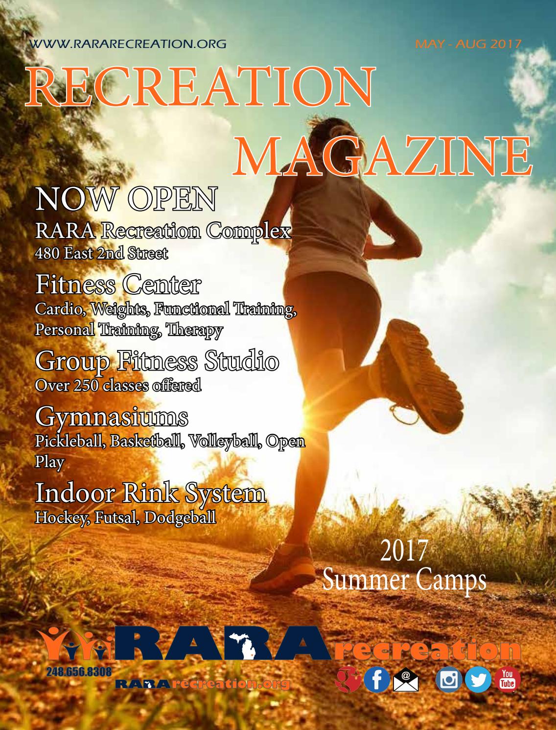 RARA Recreation Magazine May - August 2017 by RARA Recreation - Issuu