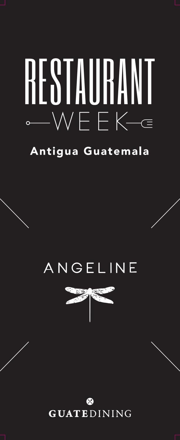 Menú Angeline Restaurant Week Antigua 2017 by GuateDining - Issuu