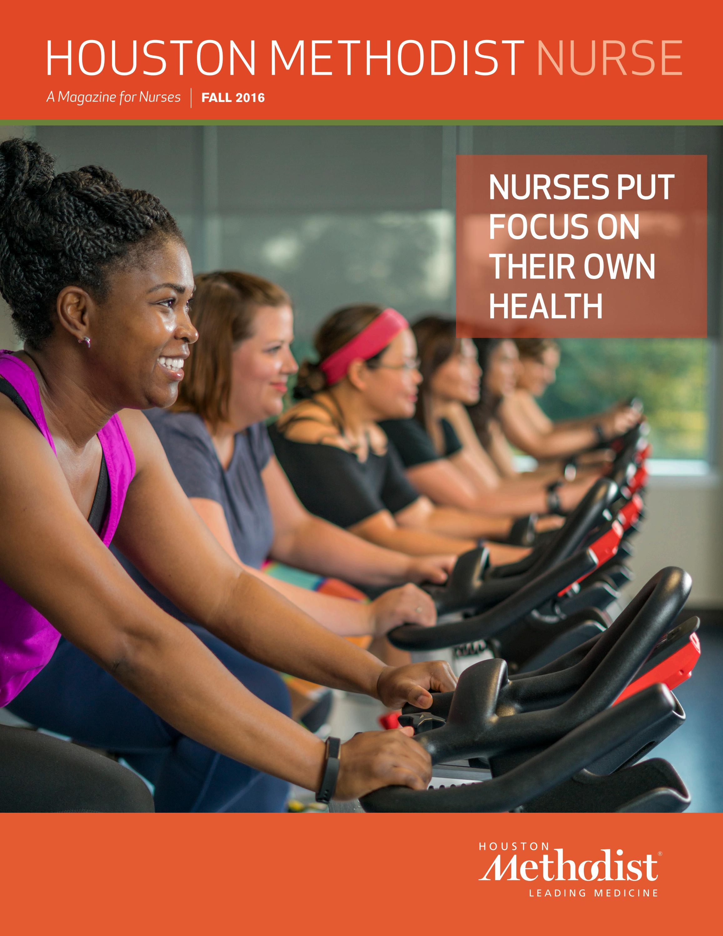 Houston Methodist Nursing Magazine Fall 2016 by Houston Methodist ...