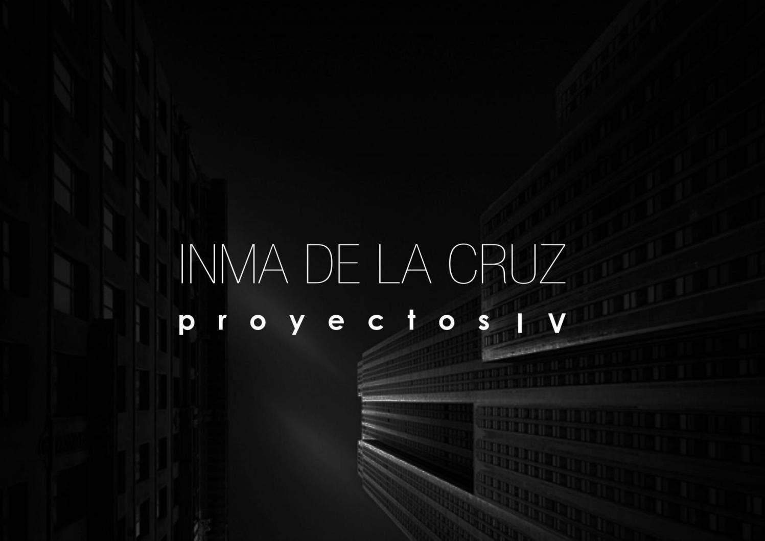 Portfolio proyectos iv inma de la cruz by Inma CH - Issuu