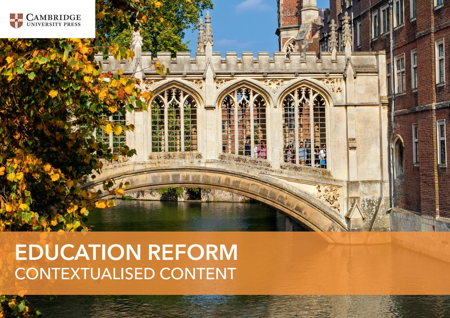 Education Reform: Contextualised Content by Cambridge International ...