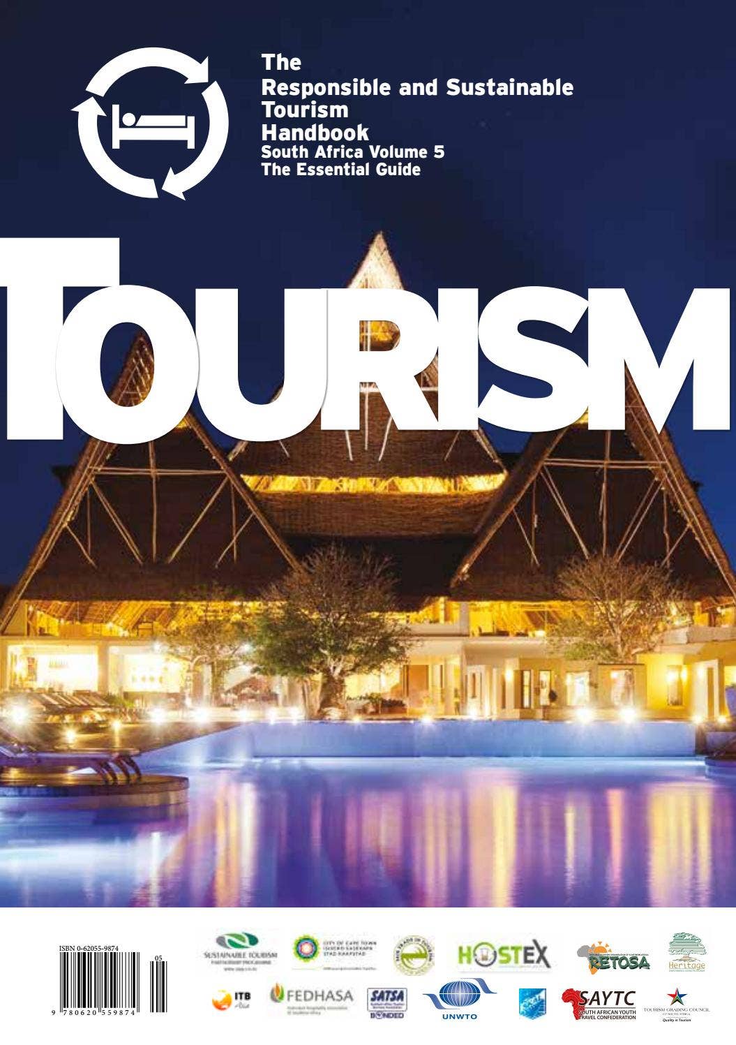 The Responsible and Sustainable Tourism Handbook South Africa Volume 5 ...