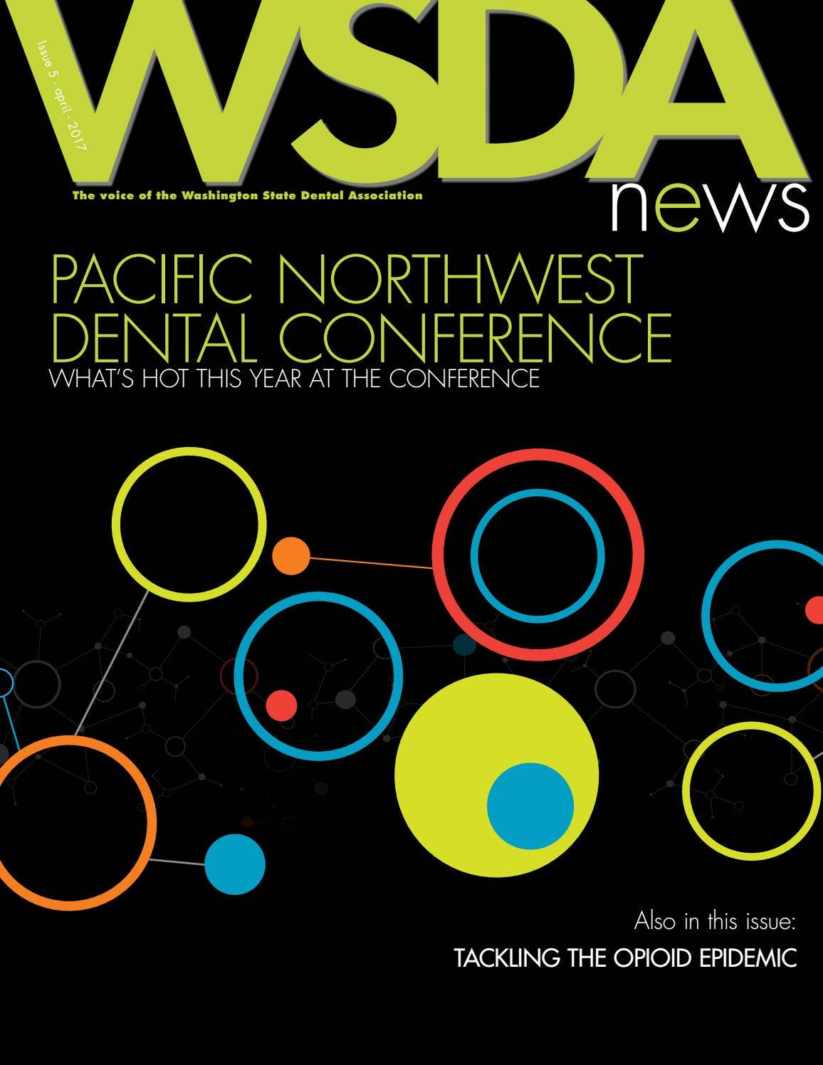 WSDA NEWS Issue 5 APRIL 2017 by Washington State Dental Association - Issuu