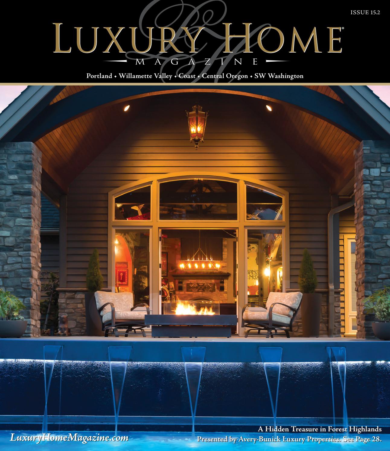 Luxury Home Magazine Oregon & SW Washington Issue 15.2 by Luxury Home ...