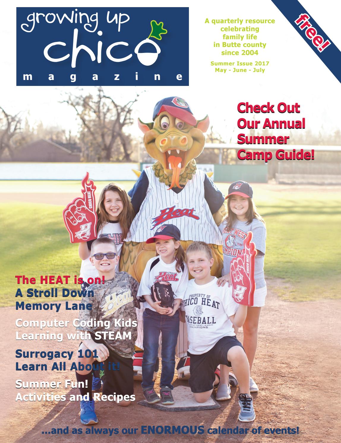 Summer 2017 by Growing Up Chico Magazine - Issuu