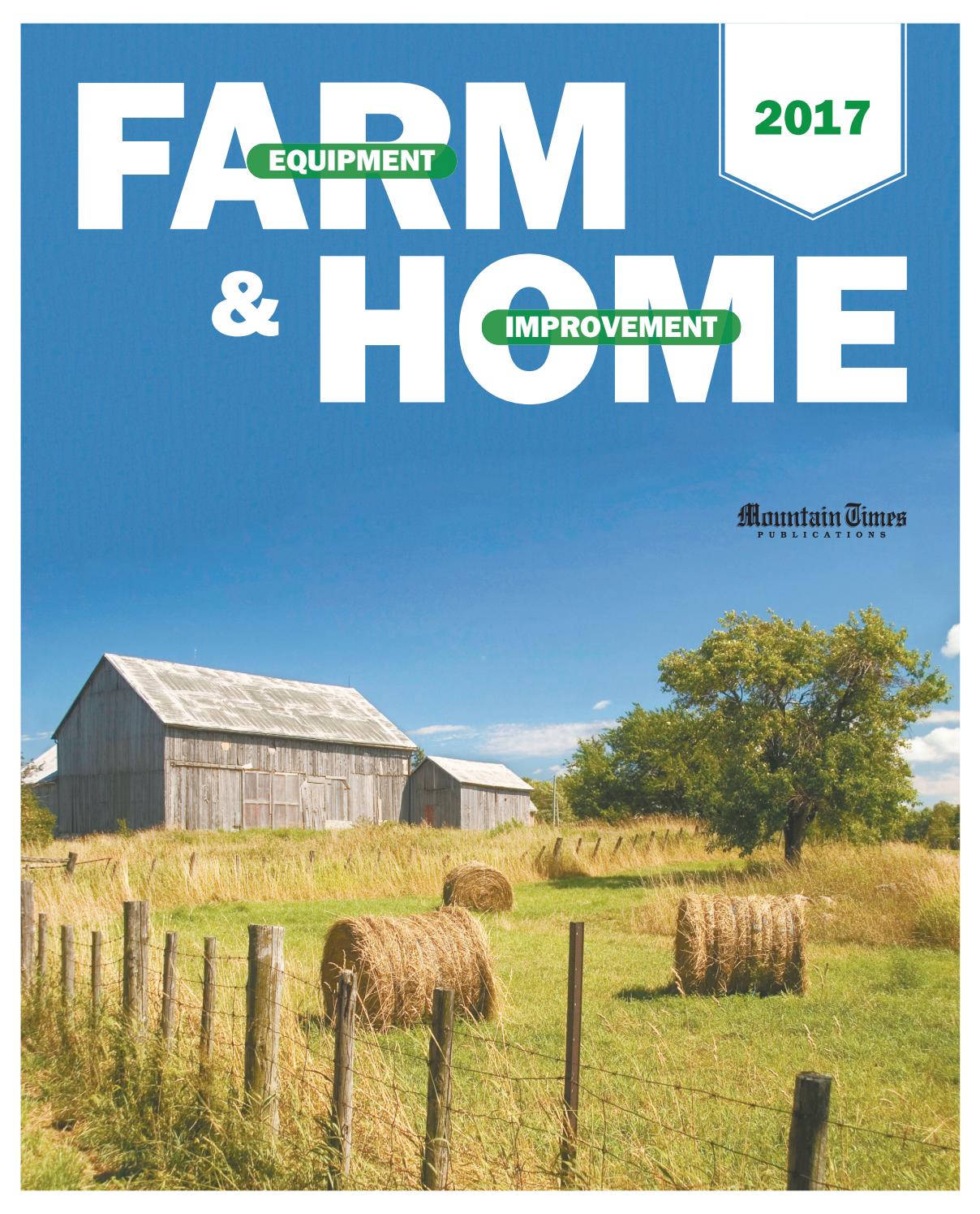 Farm & Home 2017 by Mountain Times Publications - Issuu
