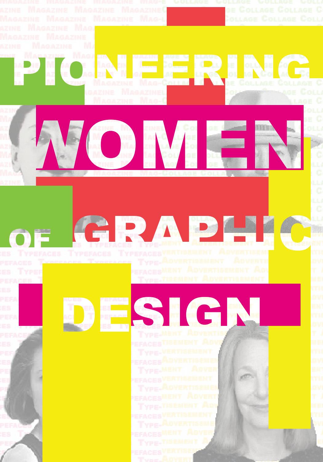 Pioneering Women of Graphic Design by Maine College of Art - Issuu