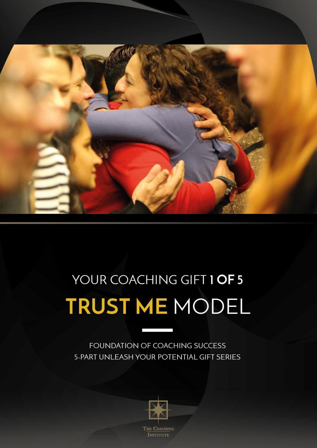 1 trust me model bring out your inner coach by The Coaching Institute ...