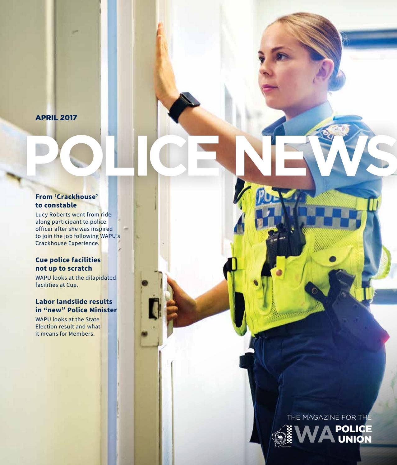 WAPU Police News April 2017 by WA Police Union - Issuu