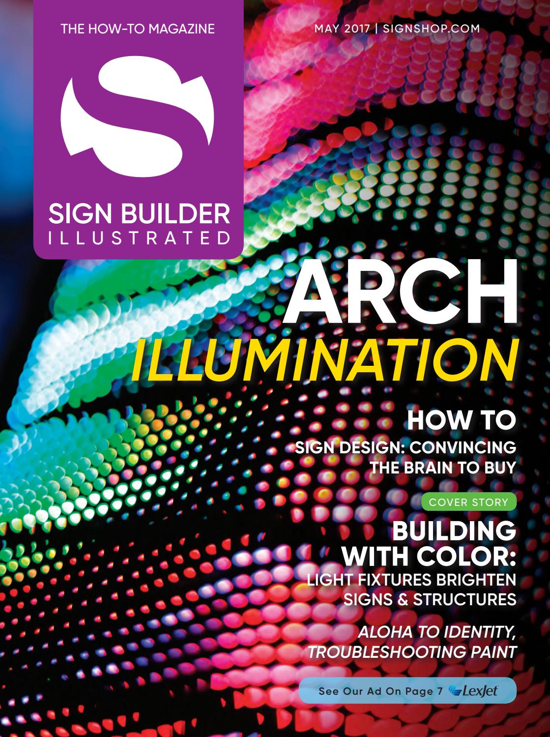 May 2017 Sign Builder Illustrated by Sign Builder Illustrated - Issuu
