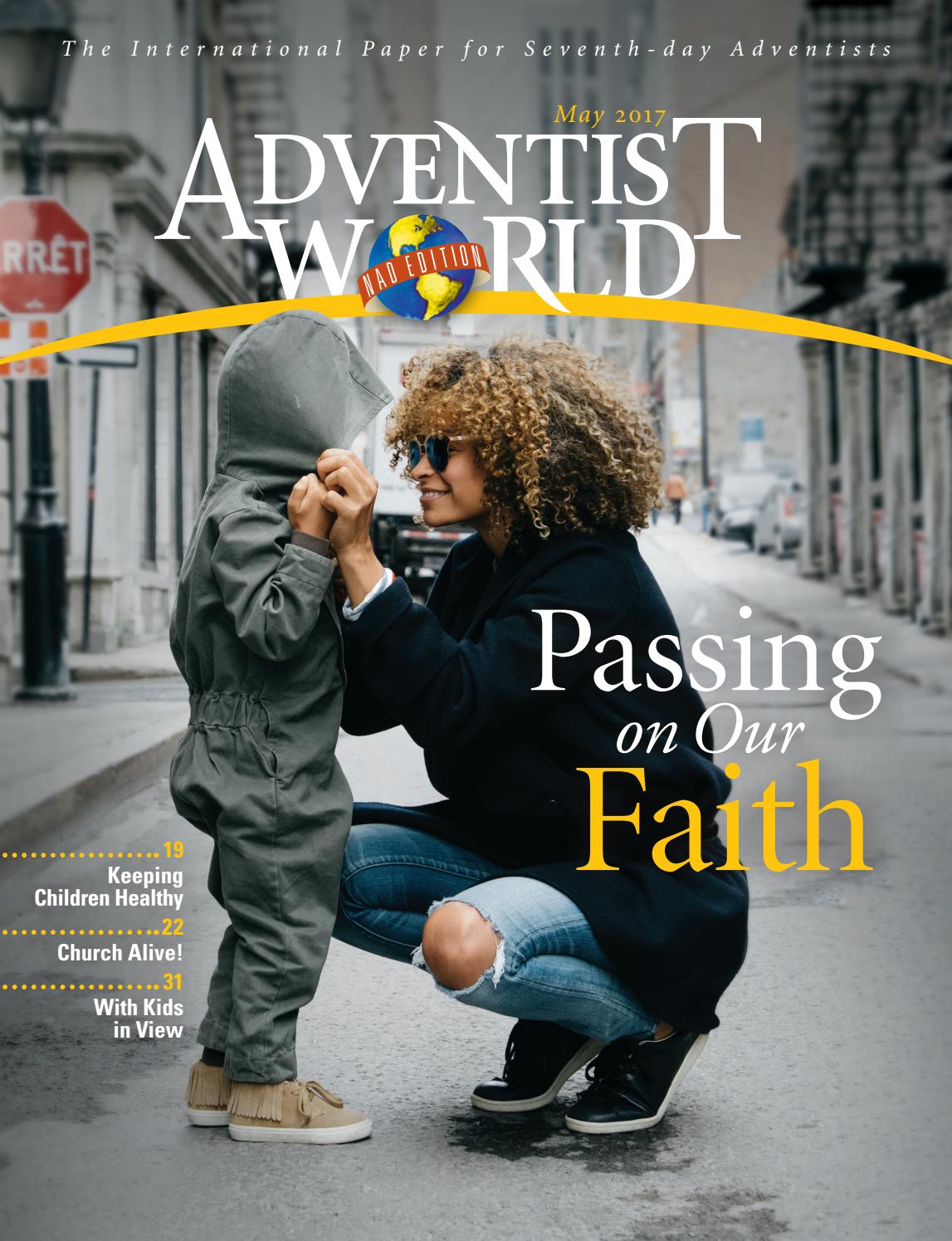 AW NAD English - May 2017 by Adventist World Magazine - Issuu