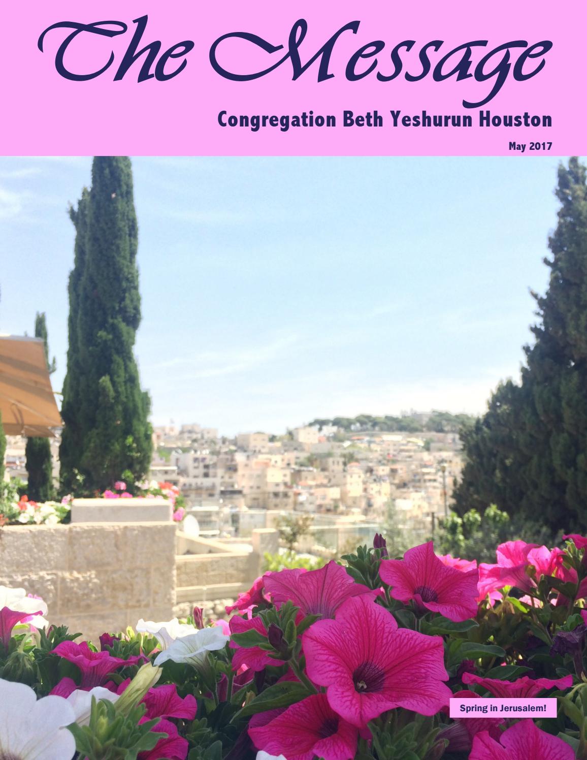 May 2017 message by Congregation Beth Yeshurun - Issuu