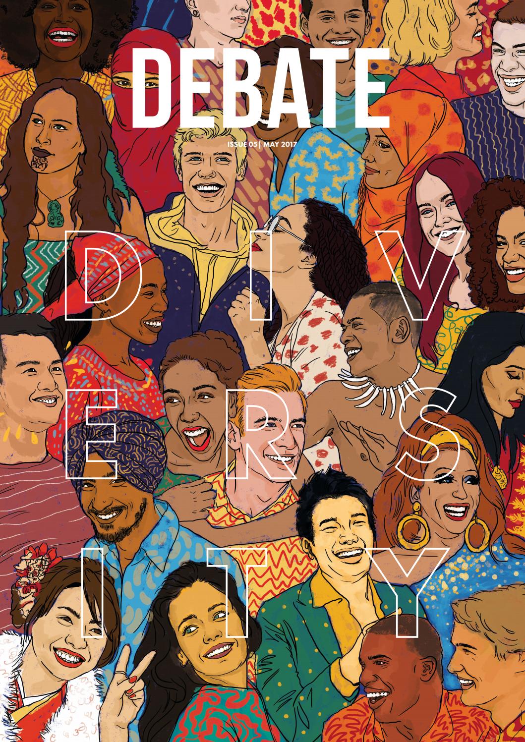 Debate | Issue 5 | Diversity by Debate Magazine - Issuu
