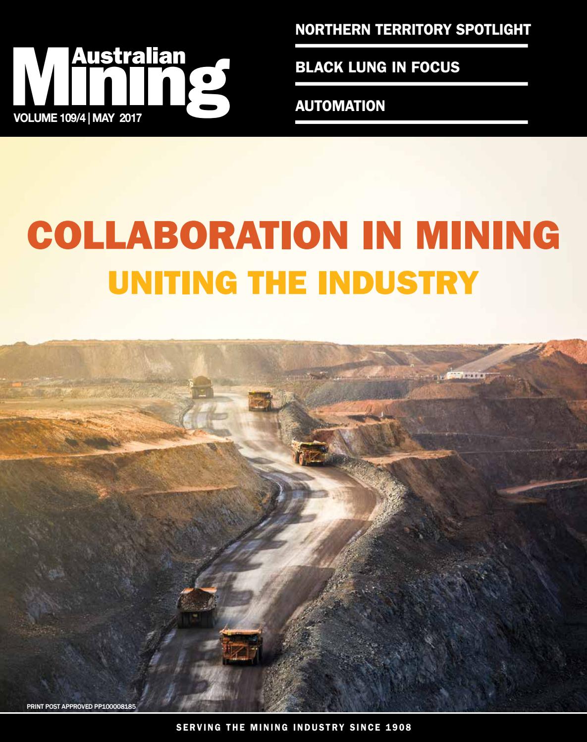 Australian Mining - May 2017 by Prime Creative Media - Issuu