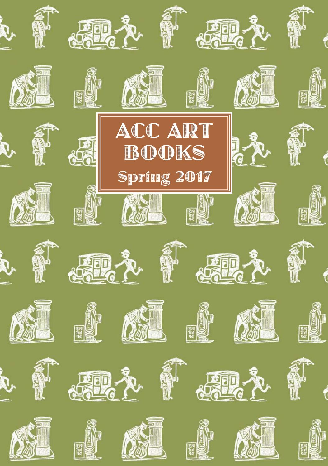 Acc art books spring 2017 by ACC Art Books - Issuu