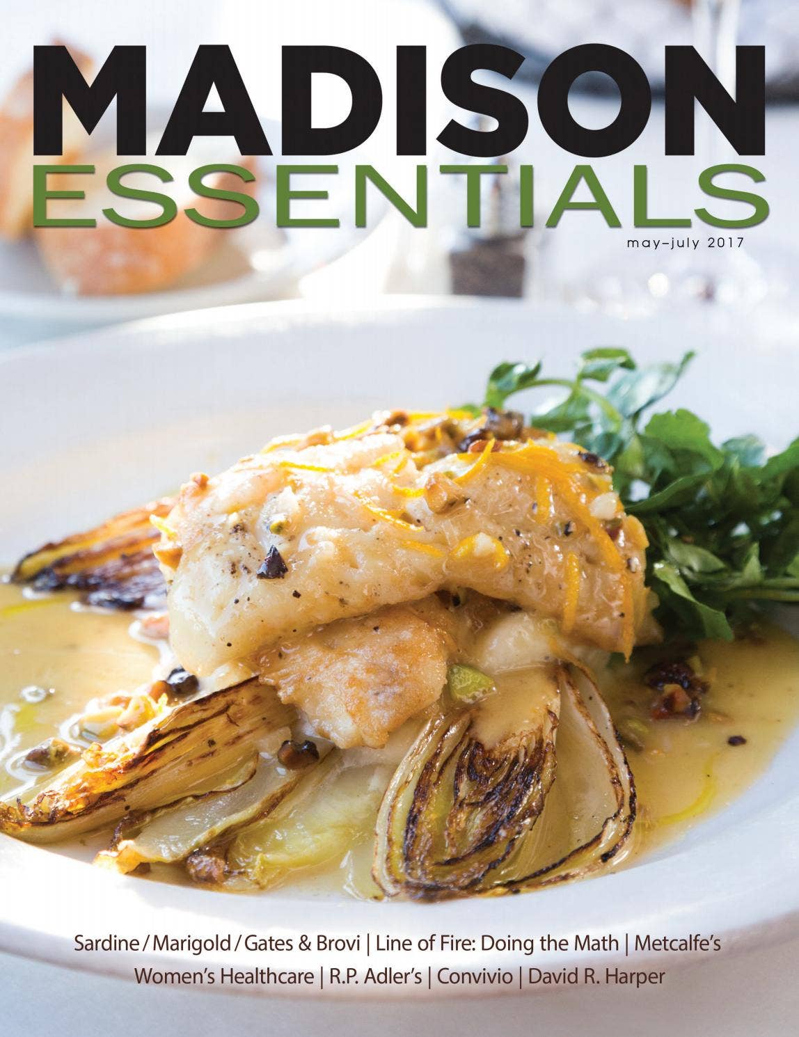 Madison Essentials May-July 2017 by Towns & Associates - Issuu