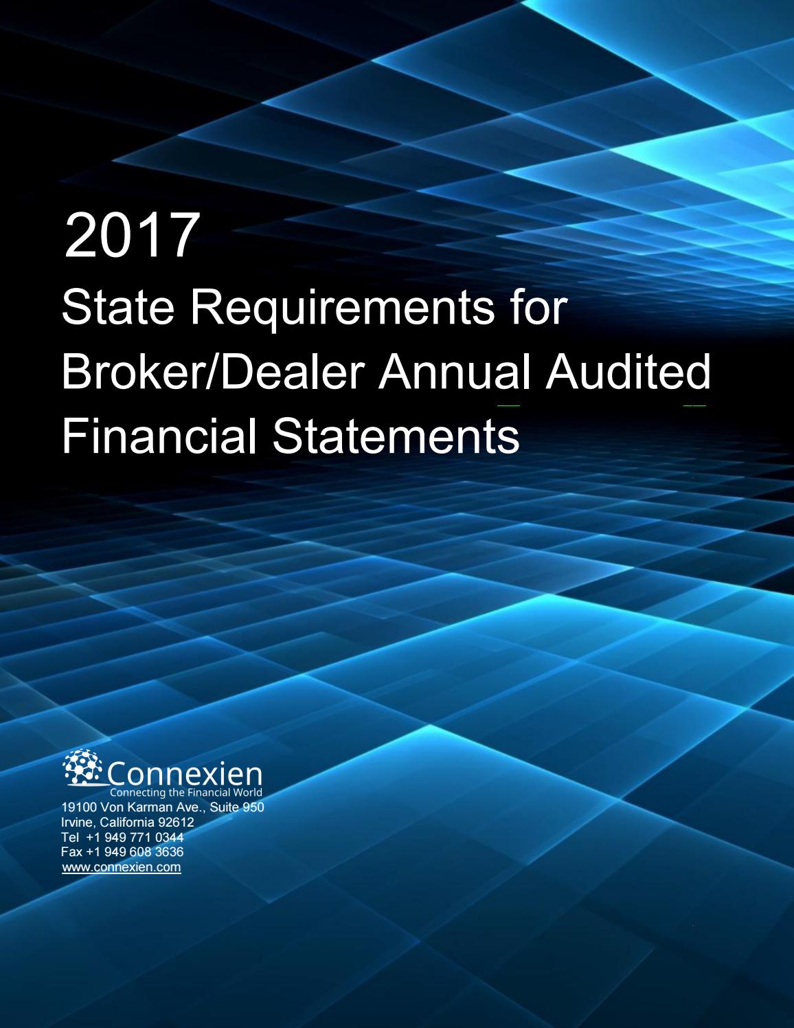 State Requirements For Broker Dealer Annual Audited Financial Statements By Scott Tarra Issuu state-requirements-for-broker-dealer-annual-audited-financial-statements-by-scott-tarra-issuu