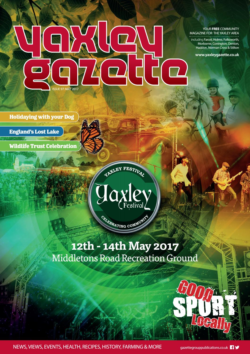 Yaxley Gazette May 2017 by Dimension6000 - Issuu