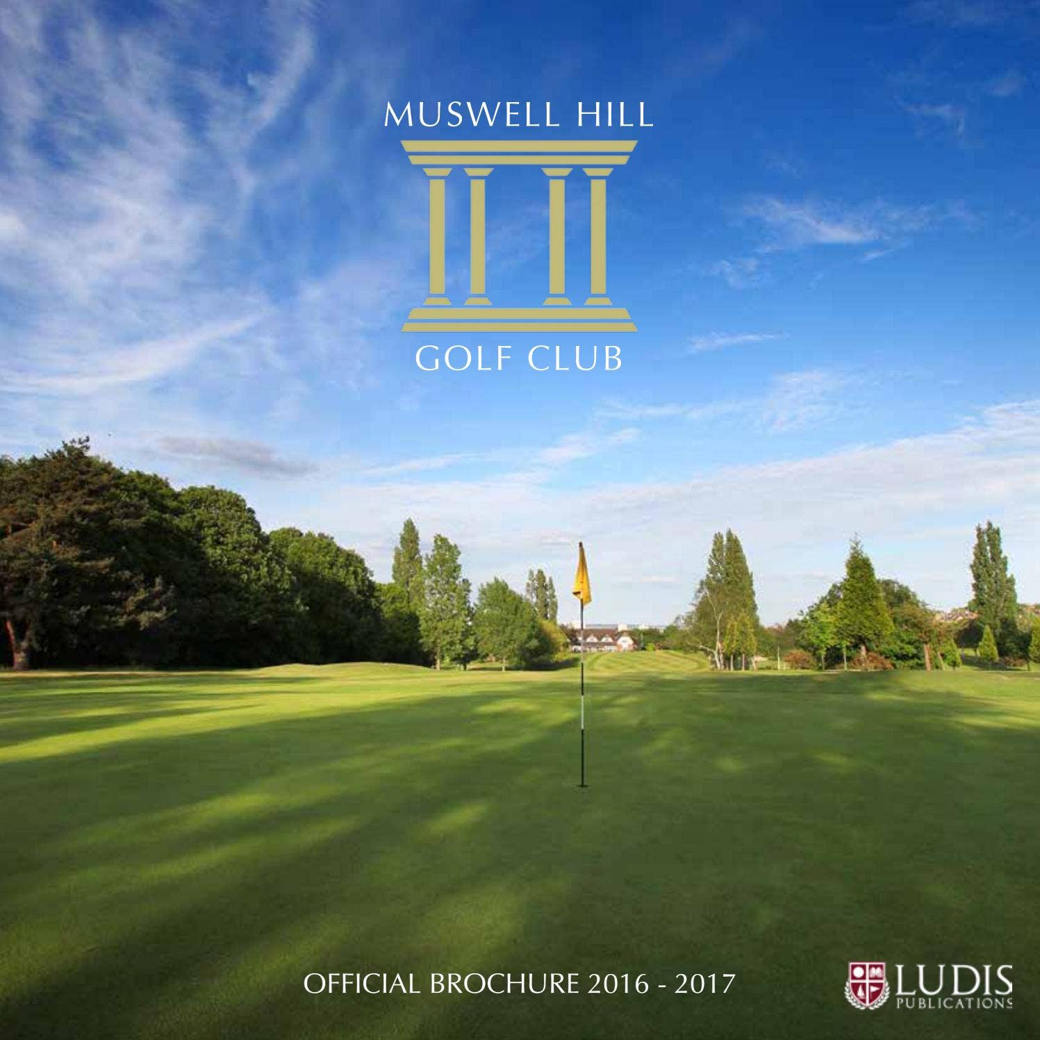 Muswell Hill Golf Club Official Brochure 2016 - 2017 by Ludis - Issuu