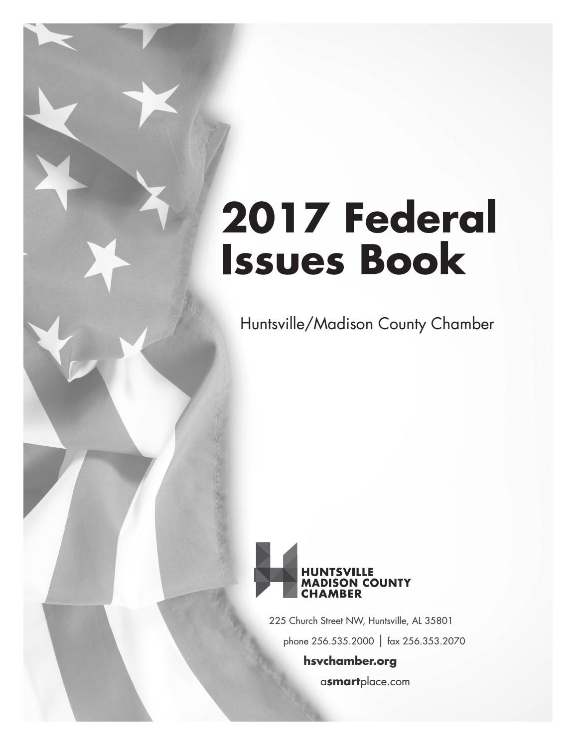 2017 Federal Issues Book by Huntsville/Madison County Chamber - Issuu