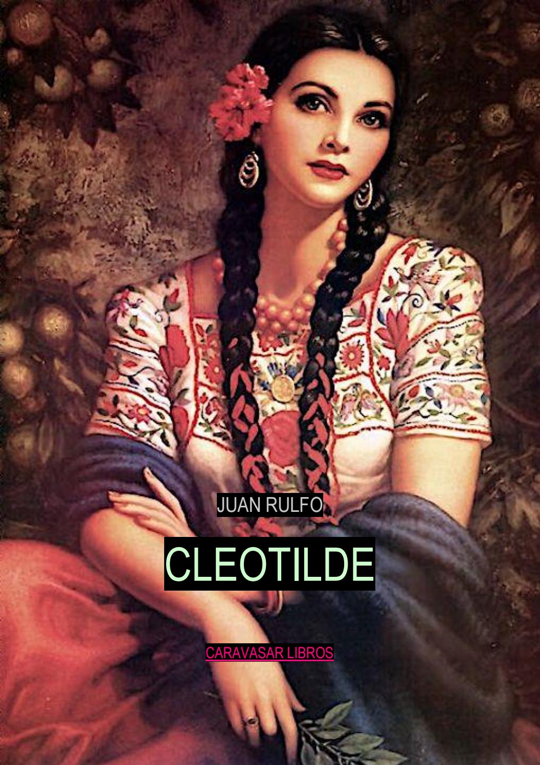Cleotilde by La Tinta Invisible Editores - Issuu