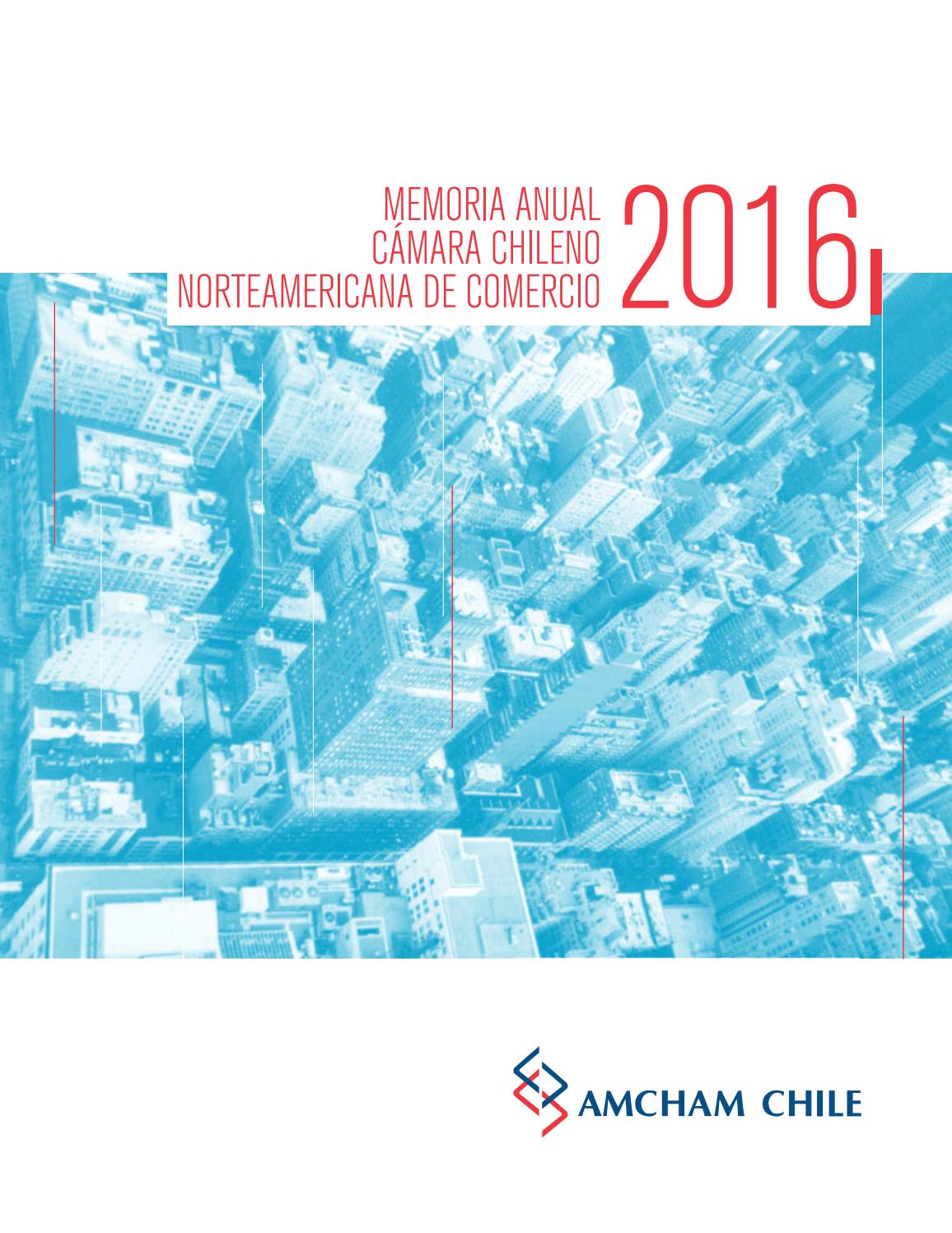 Memoria anual amcham chile 2016 by AmCham Chile - Issuu