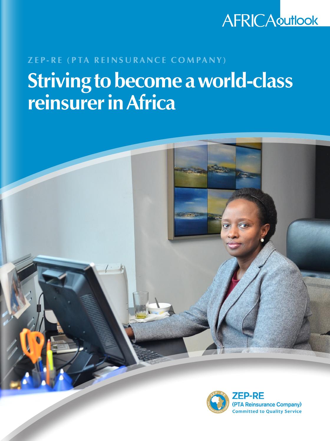 ZEP-RE(PTA REINSURANCE COMPANY) by Outlook Publishing - Issuu