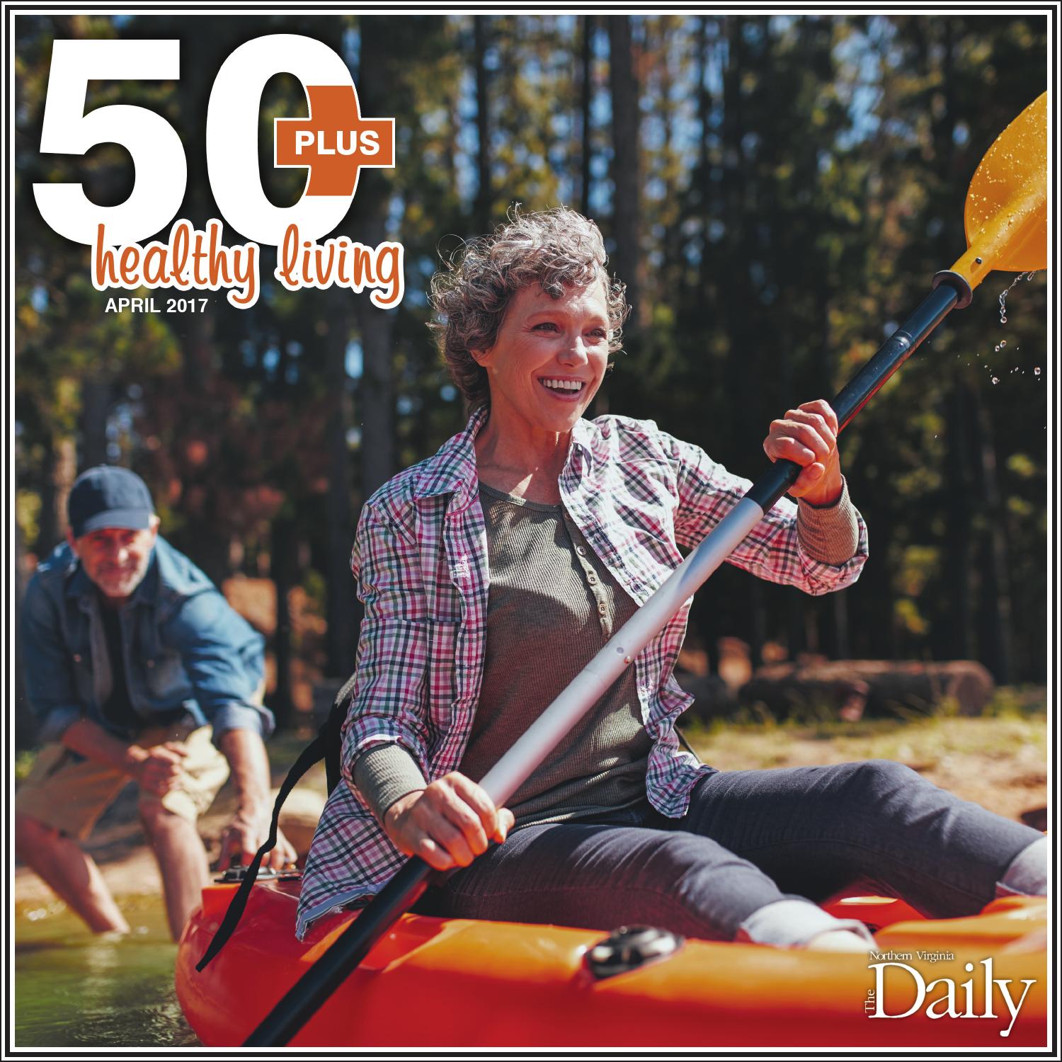 50+ Healthy Living 2017 by Northern Virginia Daily - Issuu