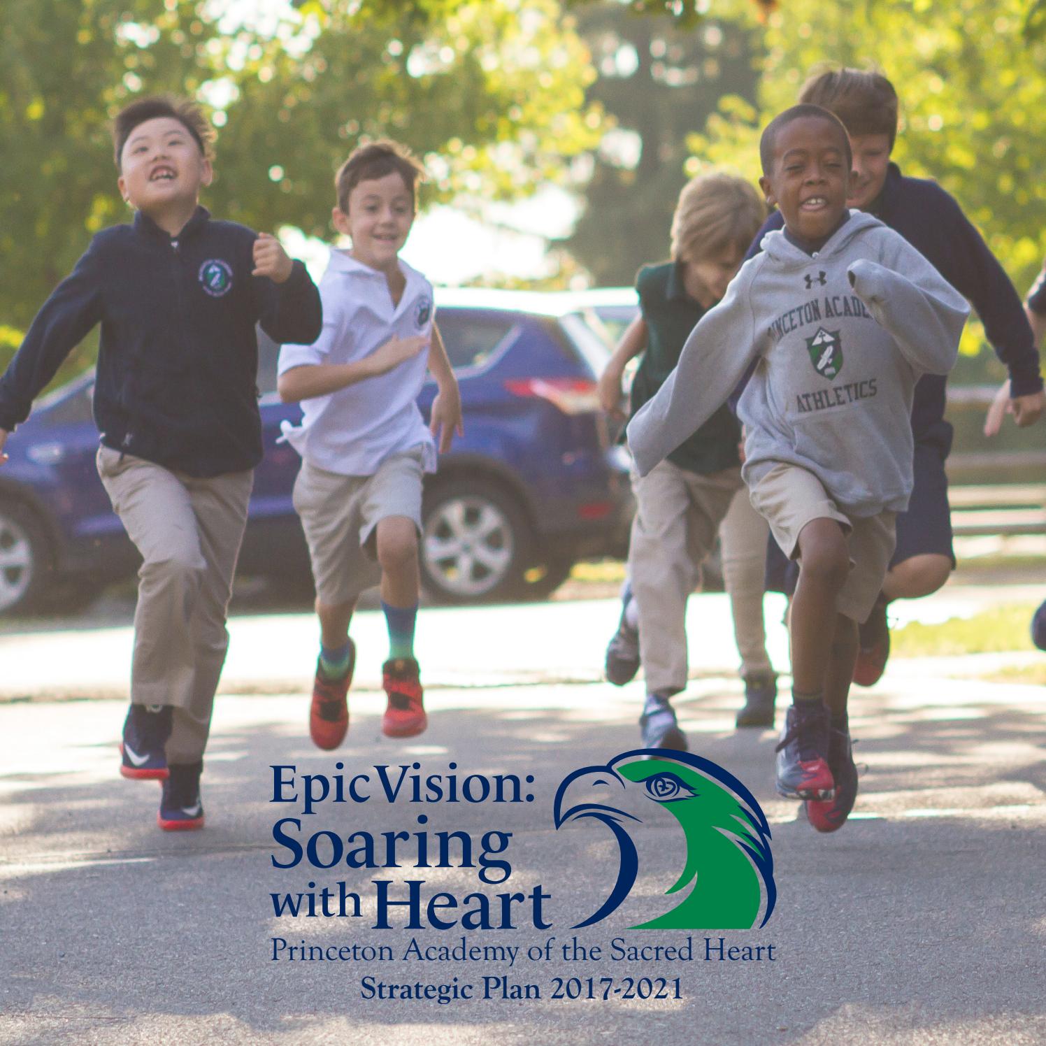Princeton Academy's Strategic Plan - Epic Vision: Soaring with Heart by ...