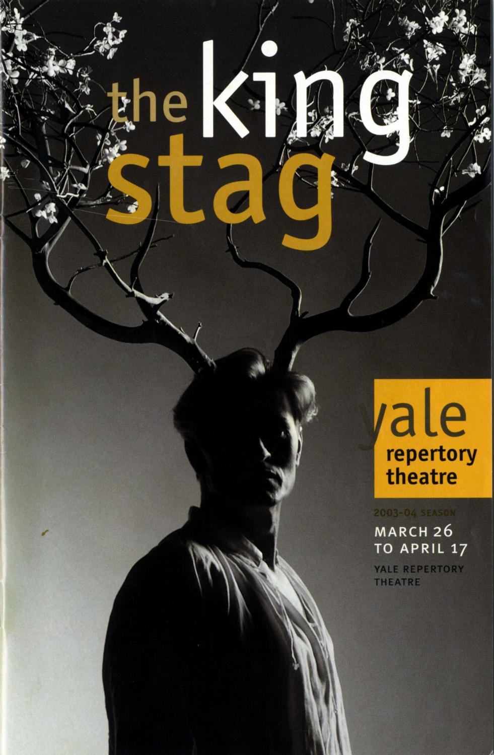 The King Stag (2004) by David Geffen School of Drama at Yale | Yale ...