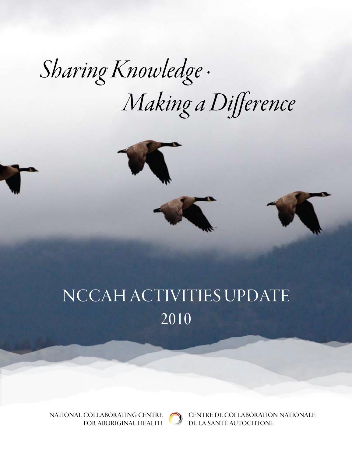 NCCAH Activities Report: Sharing knowledge - Making a difference by ...