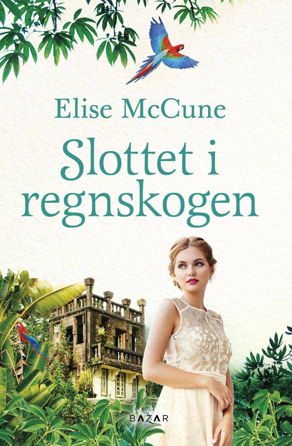 Elise McCune Slottet i regnskogen by Cappelen Damm AS - Issuu