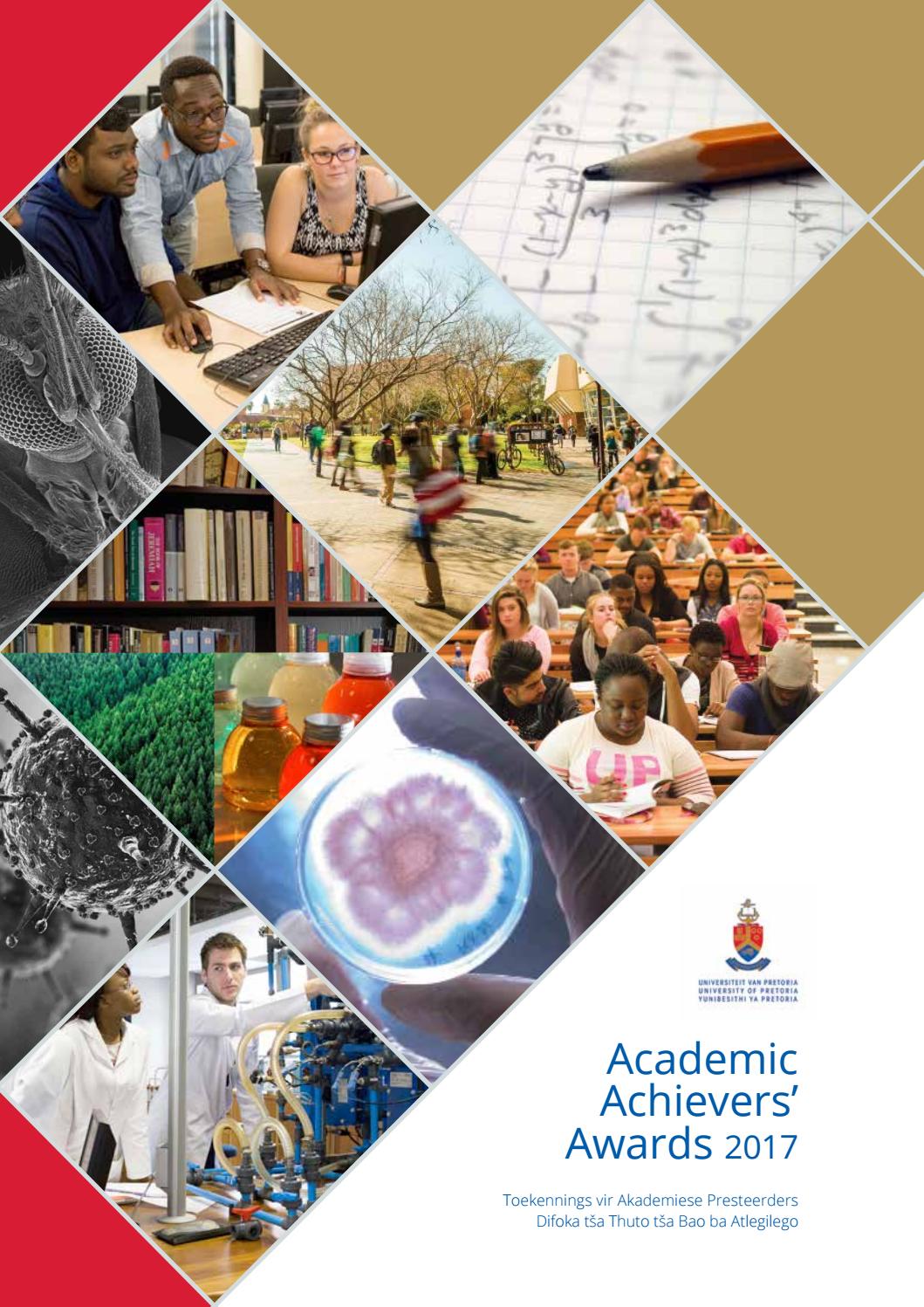 Academic Achievers’ Awards 2017 by University of Pretoria - Issuu