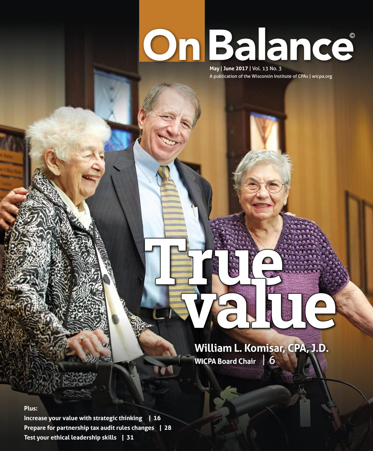 On Balance Magazine - May/June 2017 by WICPA - Issuu