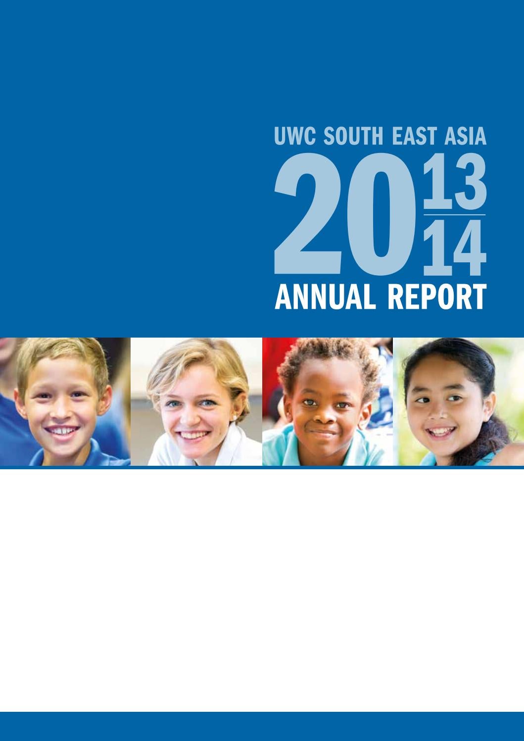 UWCSEA Annual Report 2013/2014 by uwcsea - Issuu