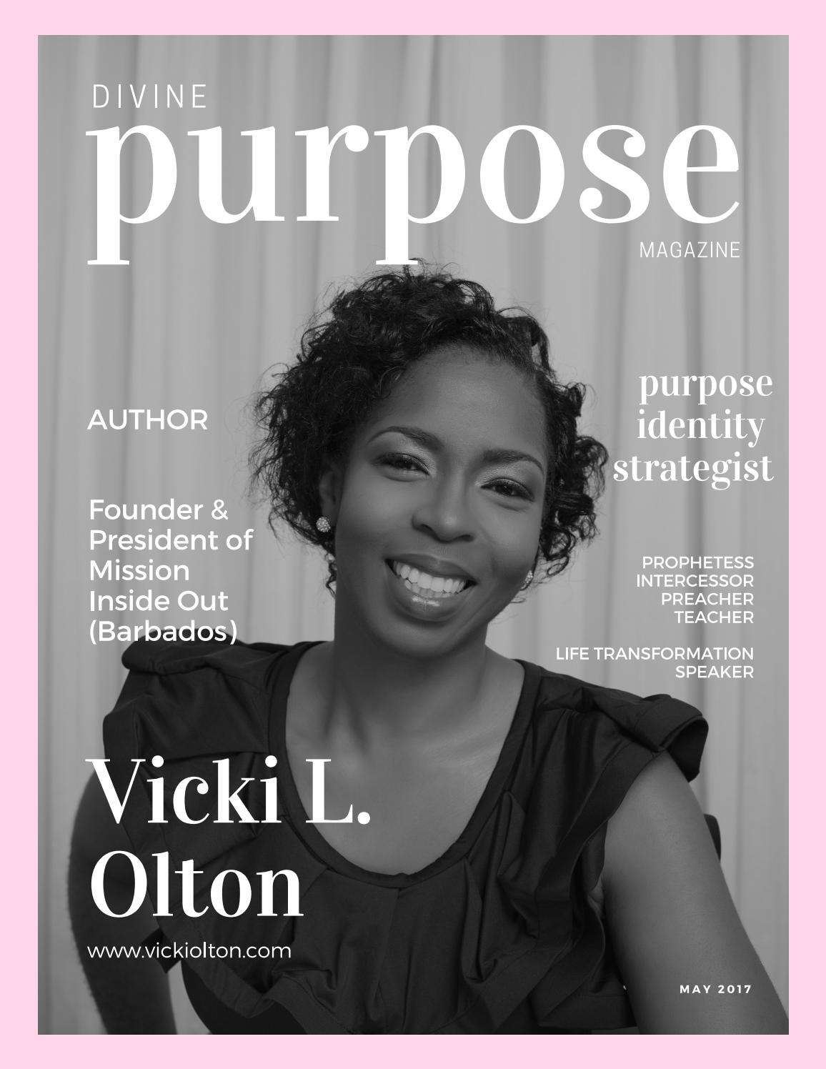 Divine Purpose Magazine - May 2017 by Divine Purpose Publishing - Issuu